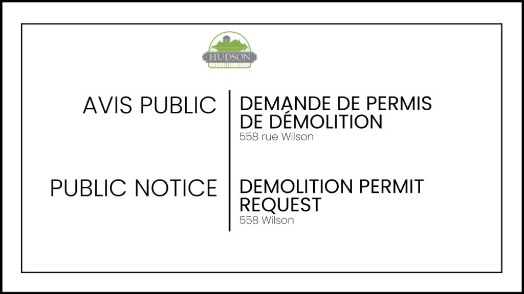 Public Notice - Demolition permit request - 558 Wilson - Town of Hudson